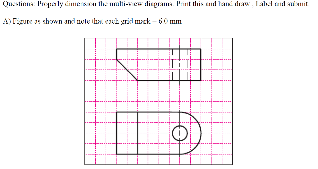 Solved Questions: Properly dimension the multi-view | Chegg.com