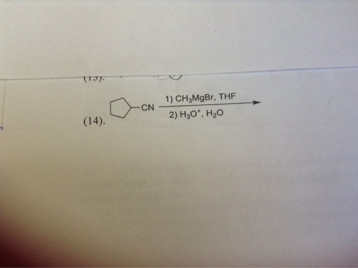 Solved 1) CH3MgBr, THF 2) H3O^+, H2O | Chegg.com