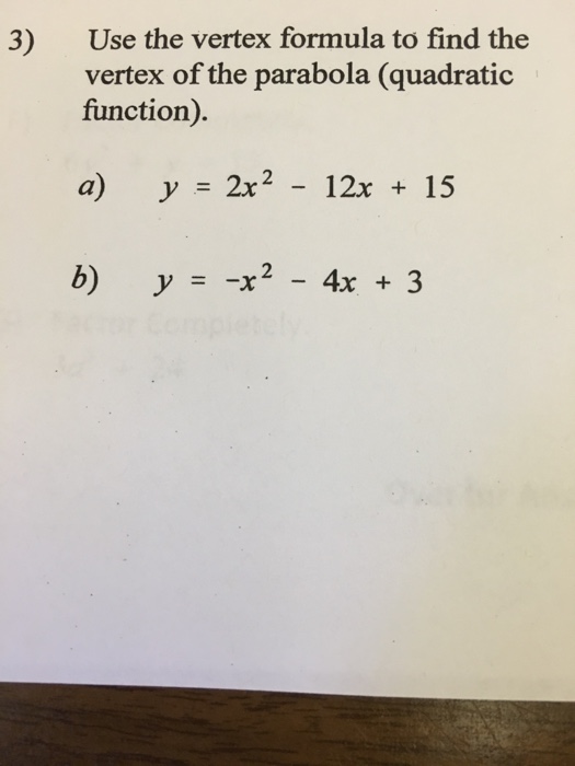 Solved Use the vertex formula to find the vertex of the | Chegg.com