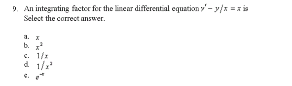 Solved An integrating factor for the linear differential | Chegg.com
