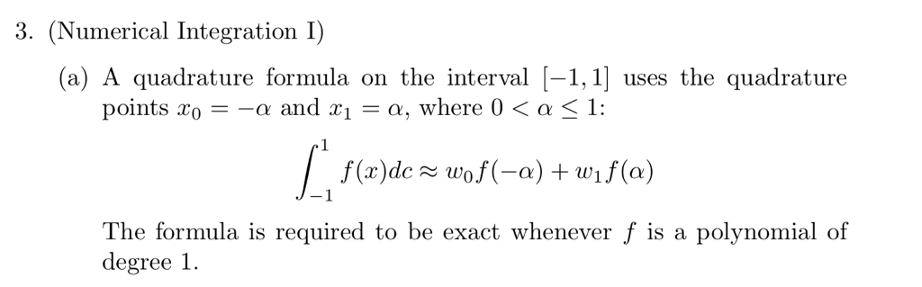 Solved 3. (Numerical Integration I) (a) A quadrature formula | Chegg.com