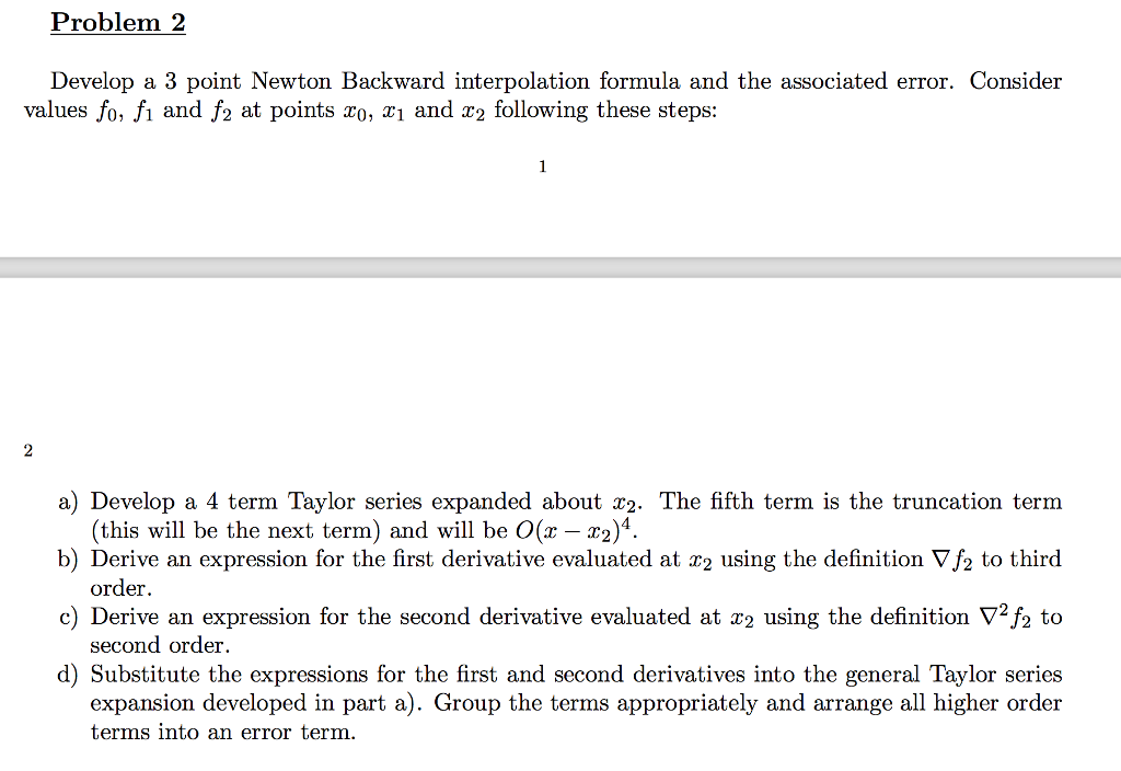 Solved Develop a 3 point Newton Backward interpolation | Chegg.com