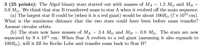 Solved The Algol binary stars started out with masses of M_A | Chegg.com