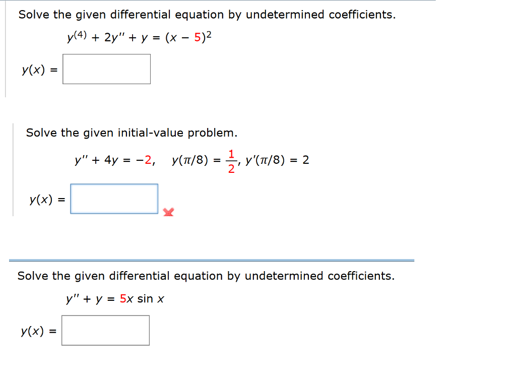 Solved Solve the given differential equation by undetermined | Chegg.com