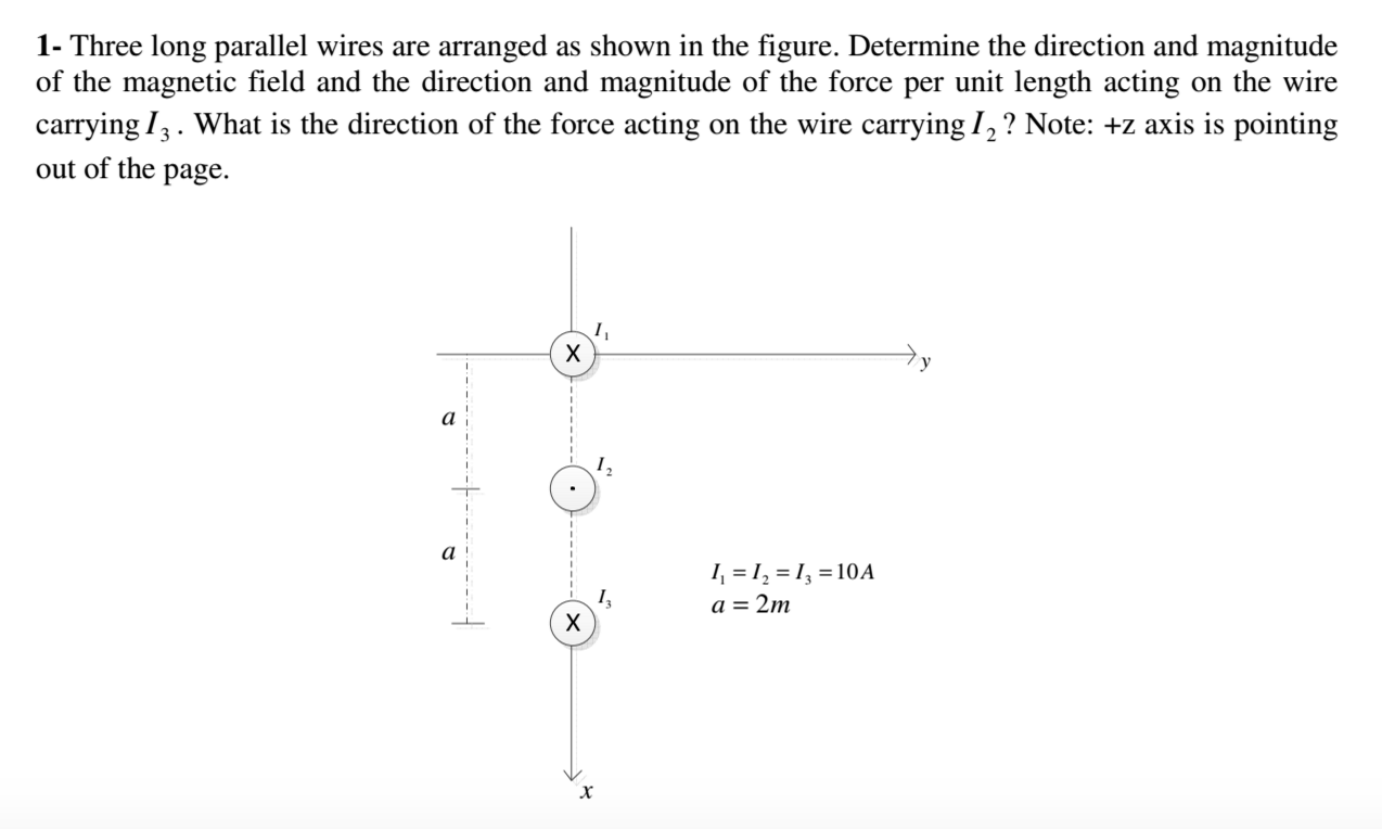Solved 1- Three long parallel wires are arranged as shown in | Chegg.com