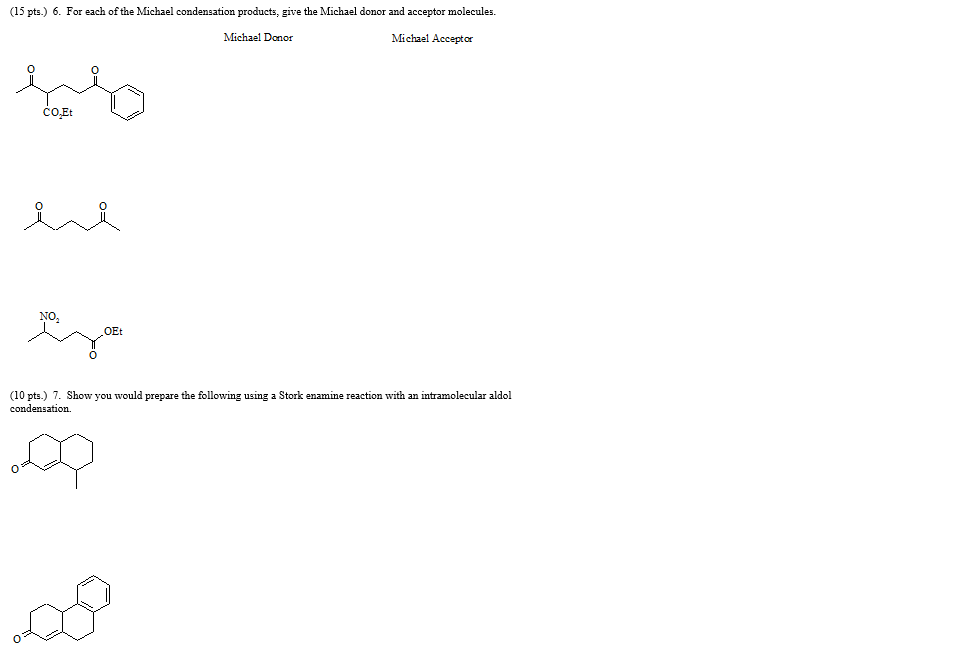 Solved For each of the Michael condensation products; give | Chegg.com