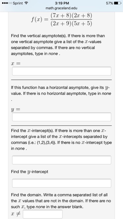 Solved f(x) = (7x + 8)(2x + 8)/(2x + 9)(5x + 5) Find the | Chegg.com