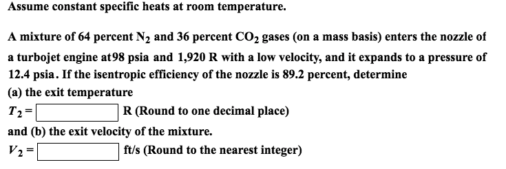 Solved Assume constant specific heats at room temperature. A | Chegg.com