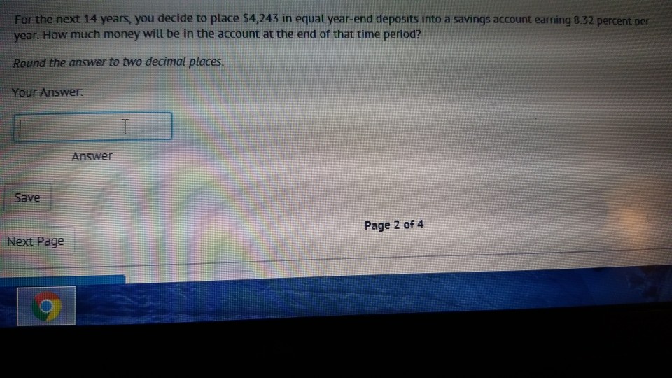 Solved For the next 14 years, you decide to place $4,243 in | Chegg.com