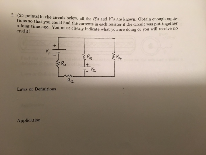 Solved In the circuit below, all the R's and V's are known. | Chegg.com