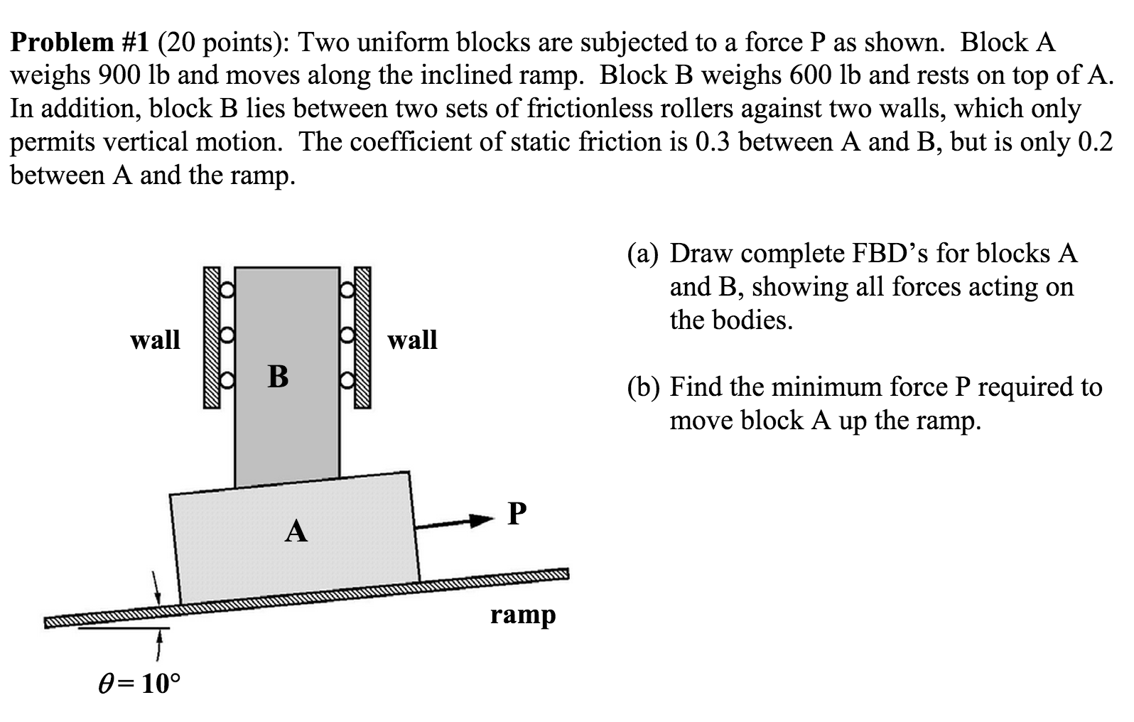 Solved Problem #1 (20 points): Two uniform blocks are | Chegg.com