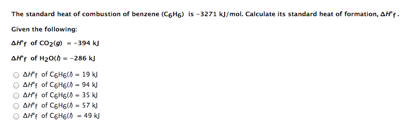 Solved The standard heat of combustion of benzene (C6H6) is | Chegg.com