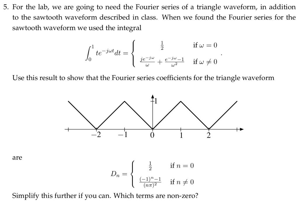 Solved 5. For the lab, we are going to need the Fourier | Chegg.com
