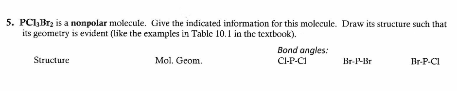 Solved PCl_3Br_2 is a nonpolar molecule. Give the indicated | Chegg.com