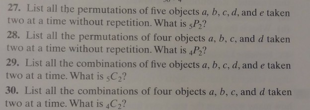 Solved 27. List all the permutations of five objects a, b, | Chegg.com