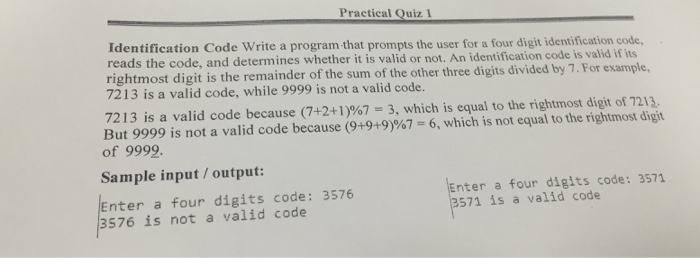 Solved Identification Code Write a program that prompts the | Chegg.com