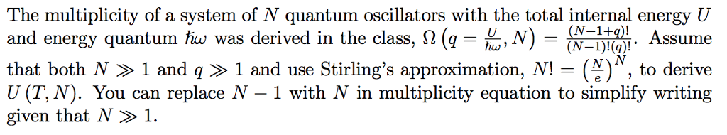 Solved The multiplicity of a system of N quantum oscillators | Chegg.com