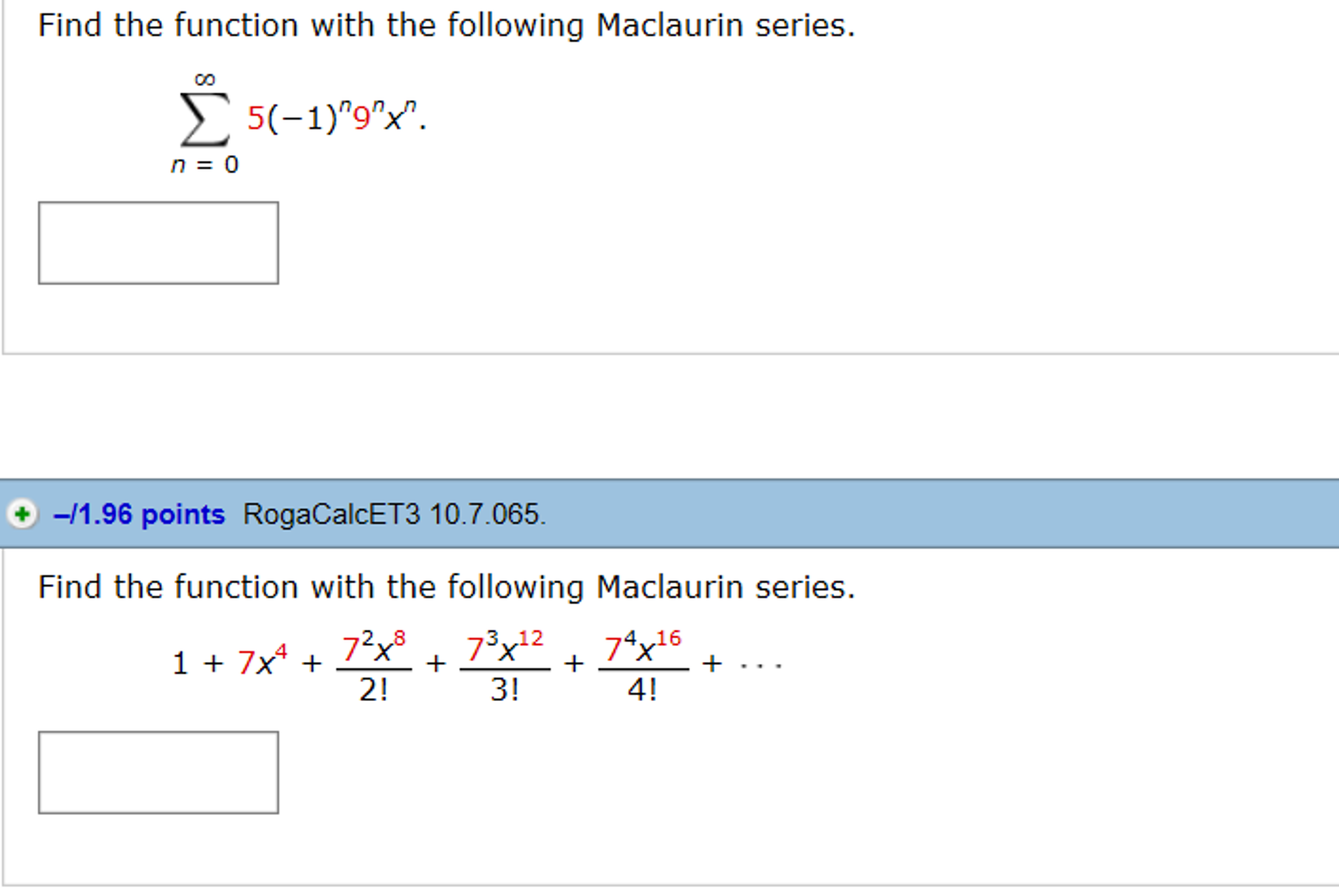 Solved Find the function with the following Maclaurin | Chegg.com