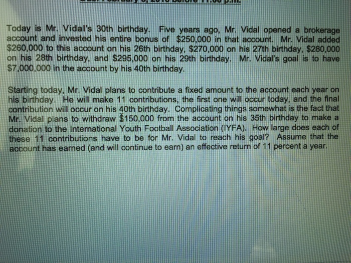 Solved Today is Mr. Vidal's 30th birthday. Five years ago, | Chegg.com