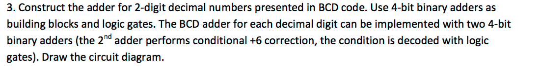 Solved Construct the adder for 2-digit decimal numbers | Chegg.com