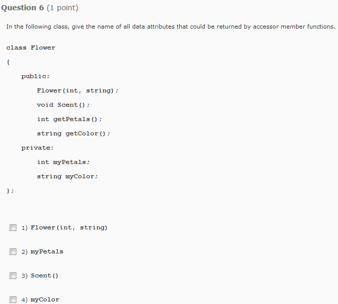 Solved Question 4 (1 point) In the following class, give the | Chegg.com
