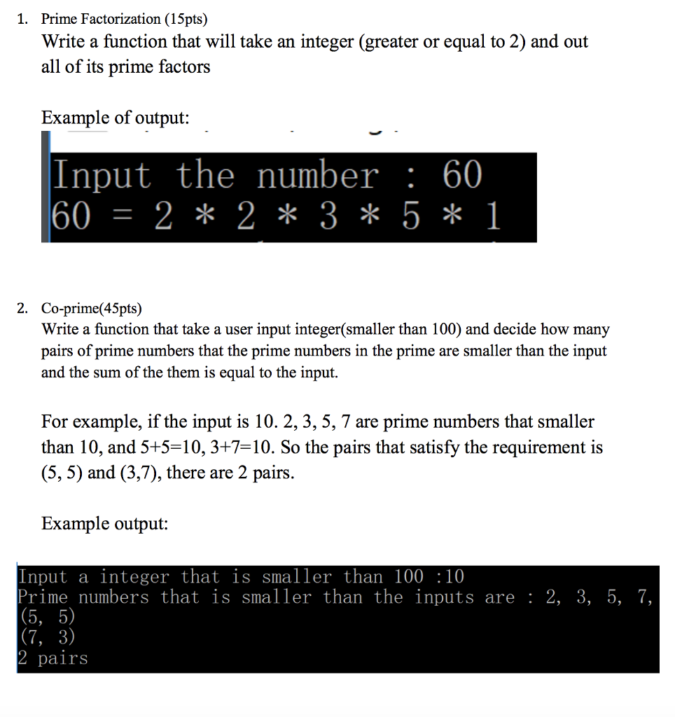 Solved Prime Factorization (15pts) Write a function that | Chegg.com