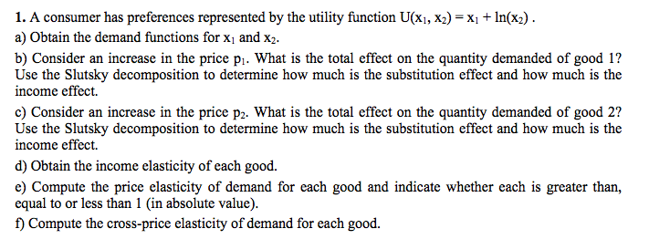 Solved A consumer has preferences represented by the utility | Chegg.com