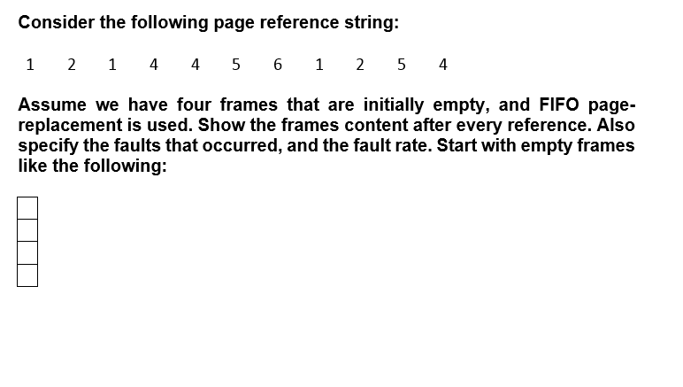 Solved Consider the following page reference string: 1 2 1 | Chegg.com