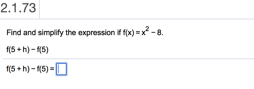 Solved Find and simplify the expression if f(x) = x^2 - 8. | Chegg.com
