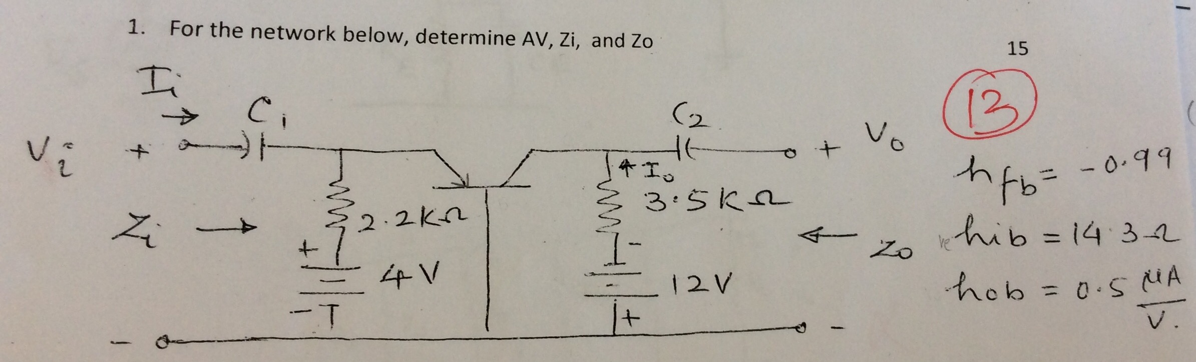 Solved For the network below, determine AV, Zi, and Zo | Chegg.com Solved For the network below, determine AV, Zi, and Zo | Chegg.com