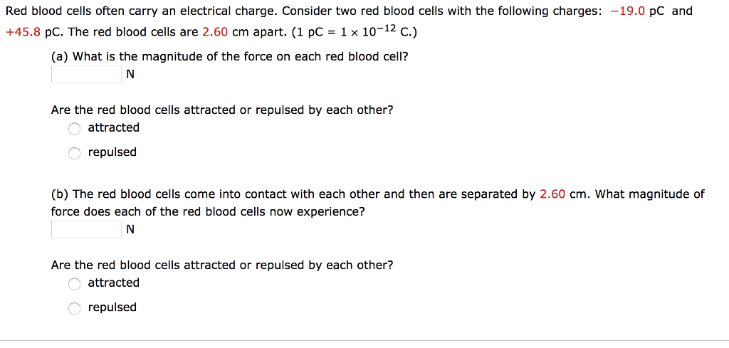 Solved Red blood cells often carry an electrical charge. | Chegg.com