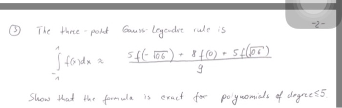 Solved The three point Gauss Legendve rule is integral_-^^^ | Chegg.com