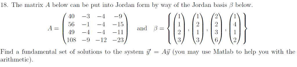 Solved The matrix A below can be put into Jordan form by way | Chegg.com
