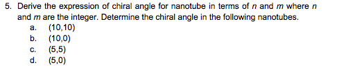 Solved 5. Derive the expression of chiral angle for nanotube | Chegg.com