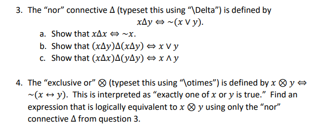 Solved 3. The "nor" connective Δ (typeset this using | Chegg.com
