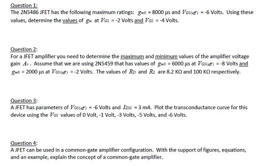 Solved 1. The 2N5486 JFET has the following maximum ratings: | Chegg.com