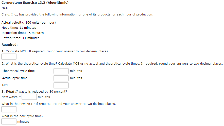 Solved Cornerstone Exercise 13.2 (Algorithmic) MCE | Chegg.com