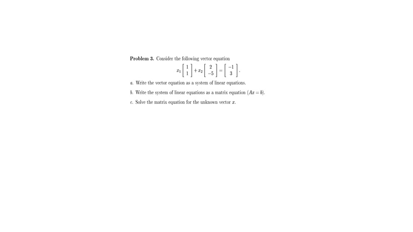 Solved Write the vector equation as a system of linear | Chegg.com