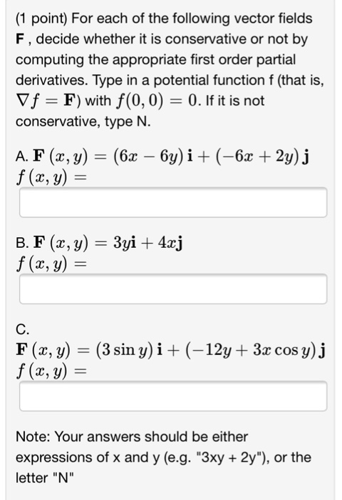 Solved (1 point) For each of the following vector fields F, | Chegg.com