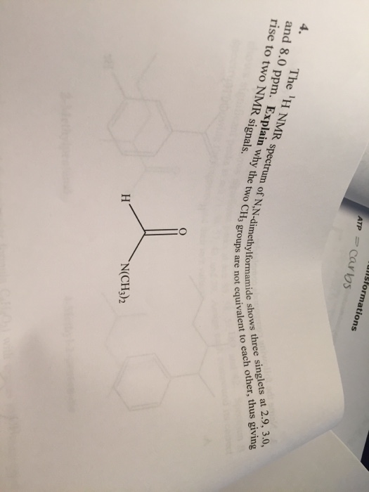 Solved The H NMR spectrum of N,N-dimethylformamide shows | Chegg.com