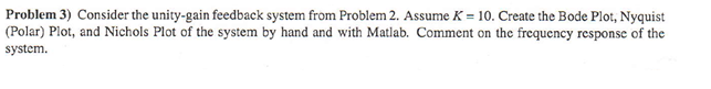 Solved C(s) s+ 1 s -1 R(s) Gc(s) Plant Integrator Figure 1: | Chegg.com