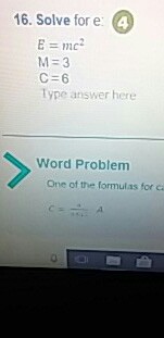 Solved 16. Solve for e: 4 E mc2 M=3 Type answer here Word | Chegg.com