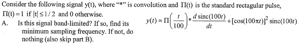 Solved Consider the following signal y (t), where is | Chegg.com