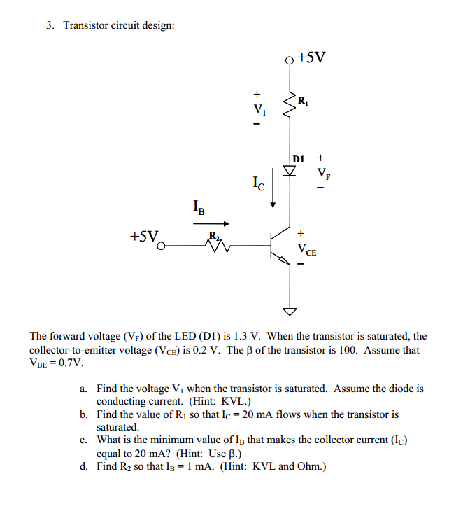 Solved Transistor circuit design: The forward voltage (VF) | Chegg.com