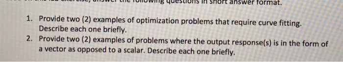 Solved Provide two (2) examples of optimization problems | Chegg.com