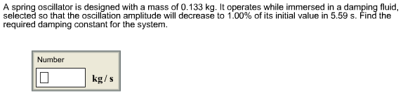 Solved A spring oscillator is designed with a mass of 0.133 | Chegg.com