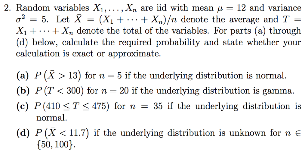 Solved 2. Random variables X1, , Xn are iid with mean ? = - | Chegg.com