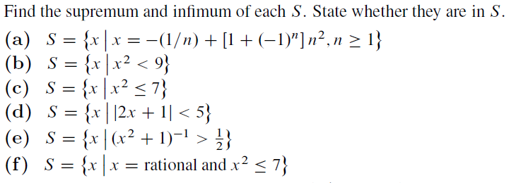 Solved Find the supremum and infimum of each S. State | Chegg.com