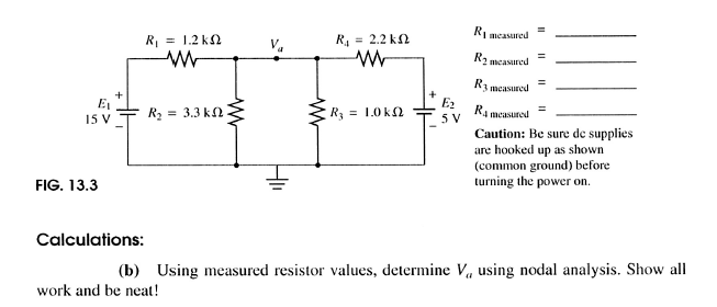 Solved R1 measured = 1.22kO R2 measured = 3.12kO R3 measured | Chegg.com