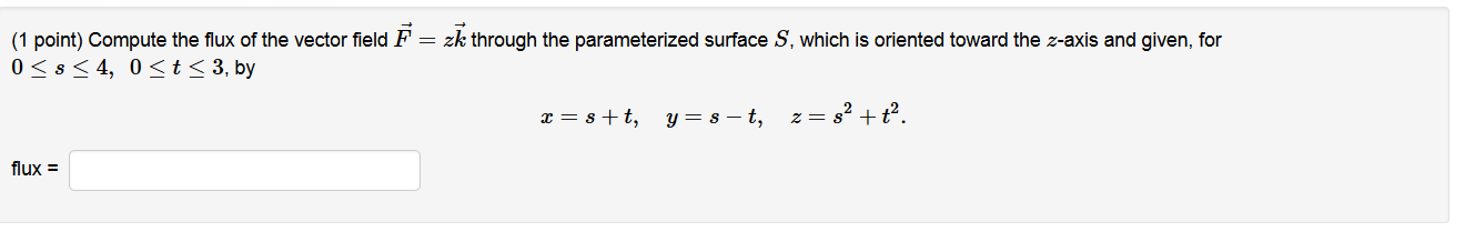 Solved Compute the flux of the vector field F rightarrow = | Chegg.com